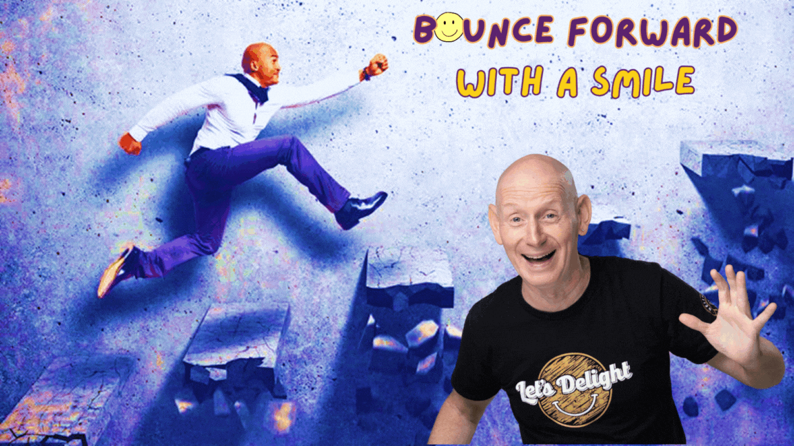 Bounce Forward with a Smile - Avi Liran